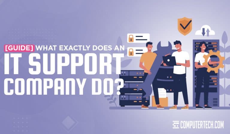 [Guide] What Exactly Does an IT Support Company Do?